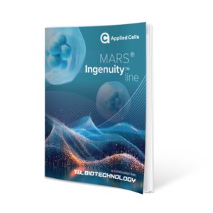 MARS Ingenuity Line for Cell Therapy Development – Applied Cells